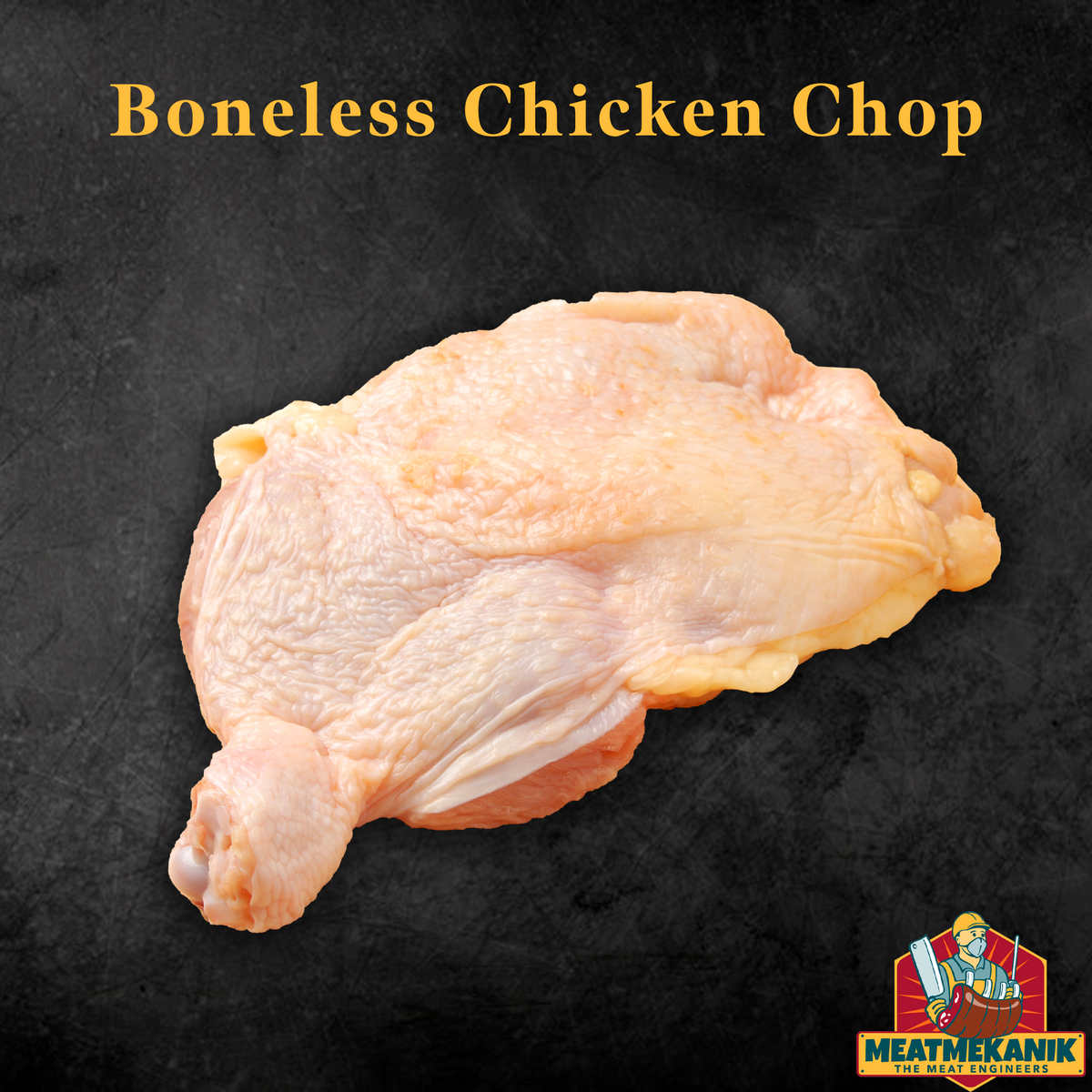 Boneless Chicken Chops – Meat Mechanic